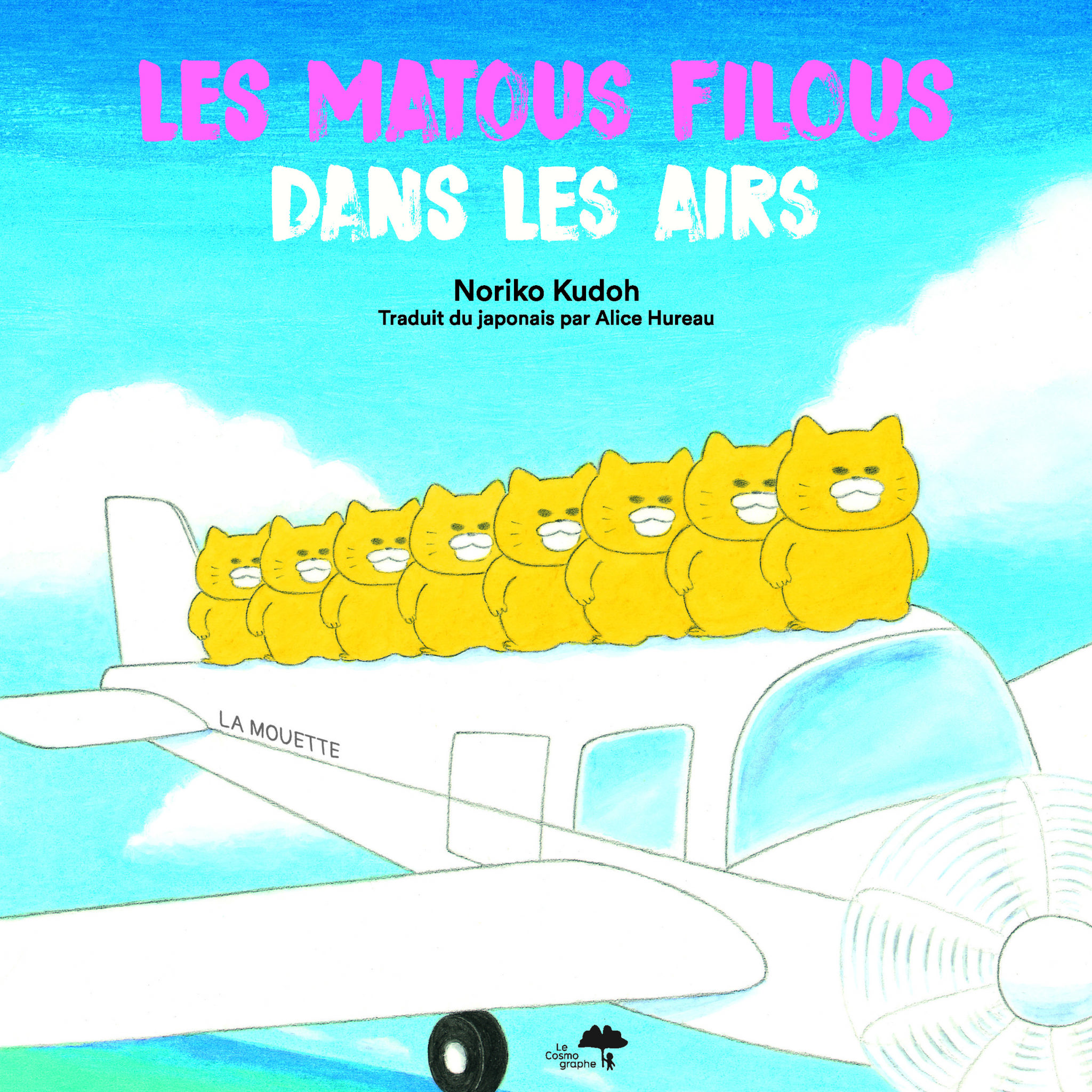 Les Matous filous dans les airs – Le Cosmographe éditions